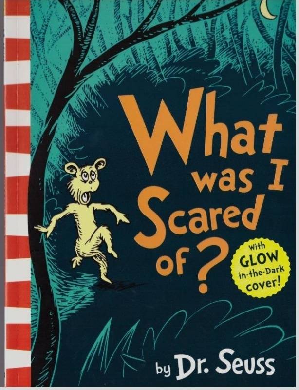 Книга: What Was I Scared Of? - Seuss Dr. Купить книгу, читать рецензии ...
